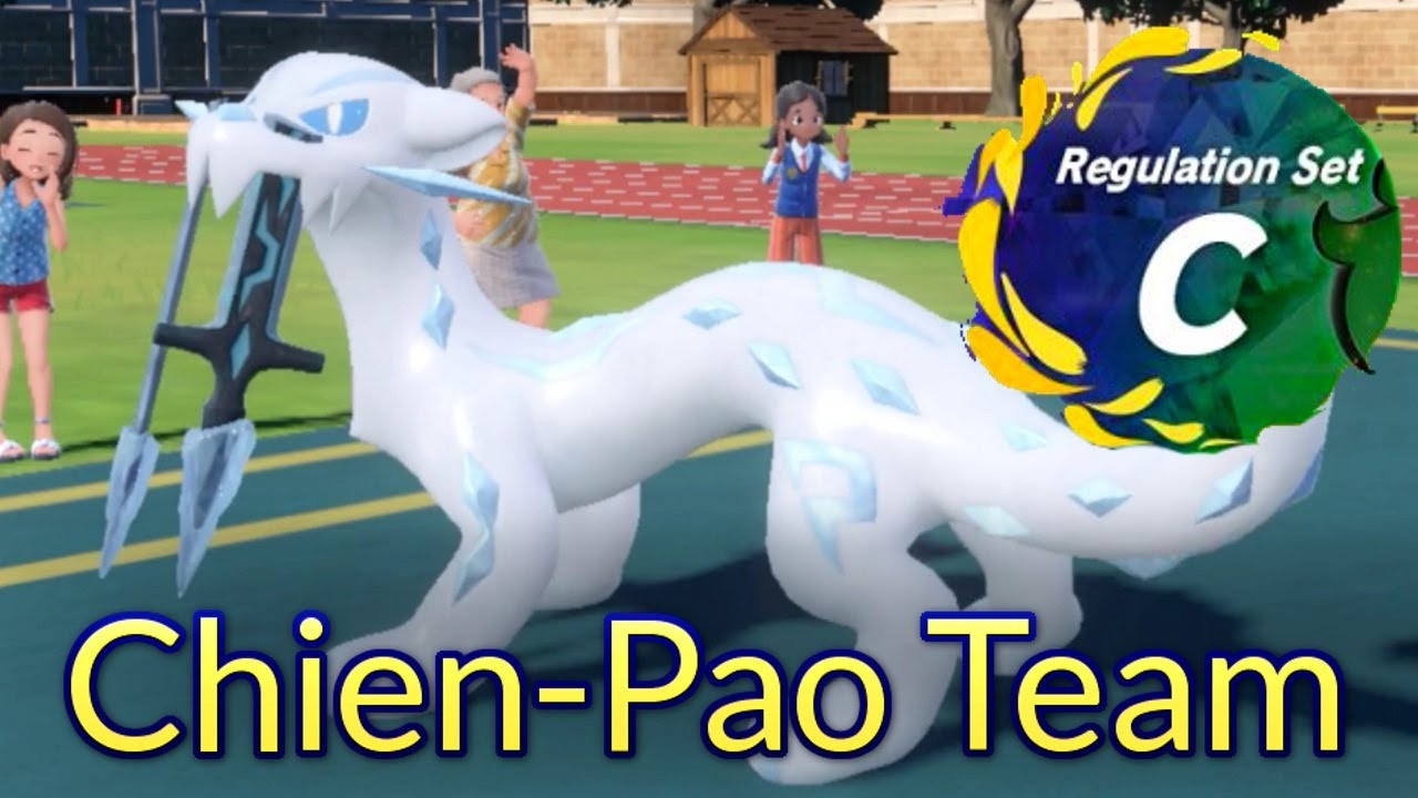 A Chien-Pao Regulation C Team! Pokemon VGC Scarlet and Violet ...