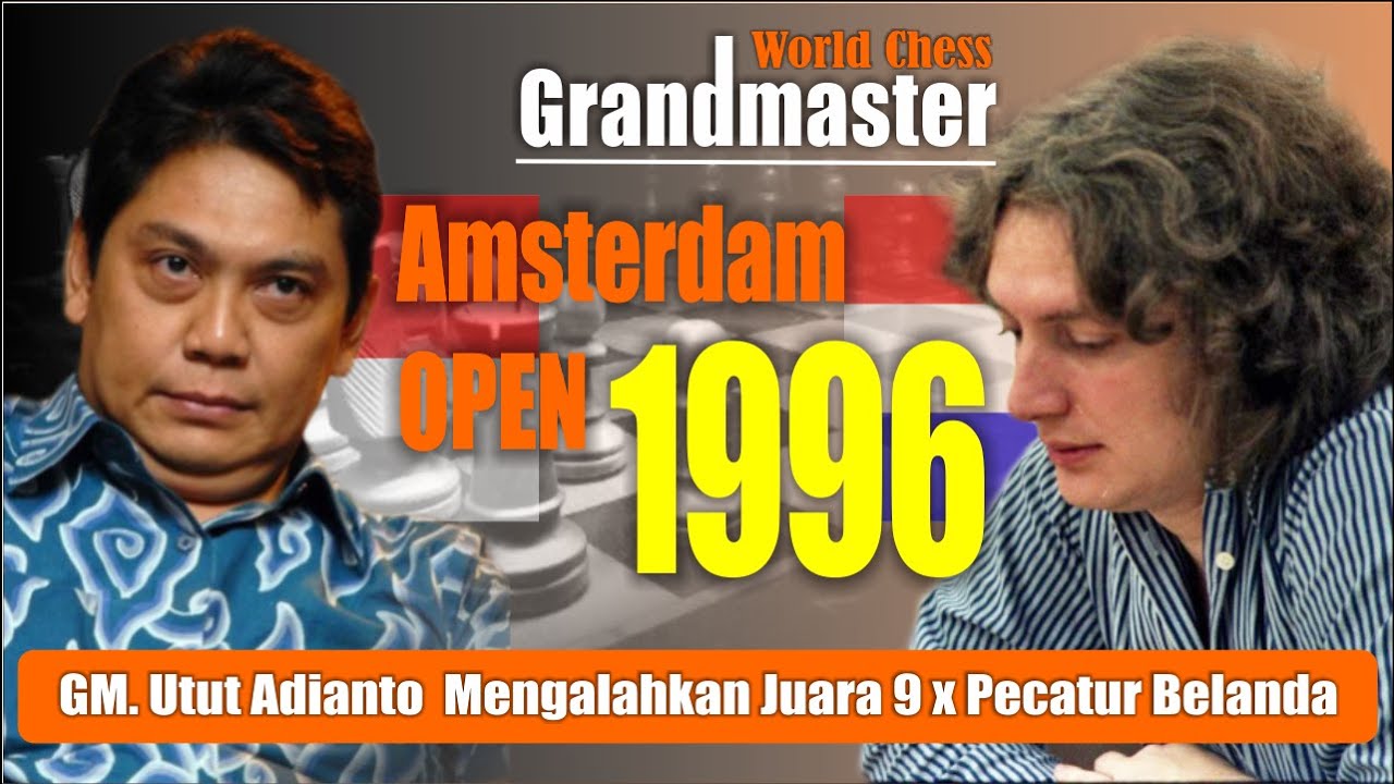 GM Utut Adianto Mengalahkan Juara Catur 9x Belanda GM Jan Timman - YouTube