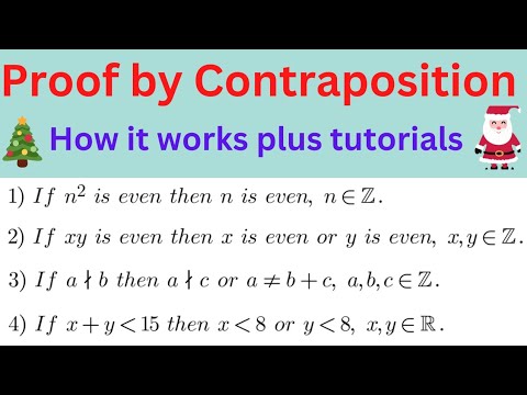 Proof by Contraposition: Principle behind it plus tutorials. - YouTube