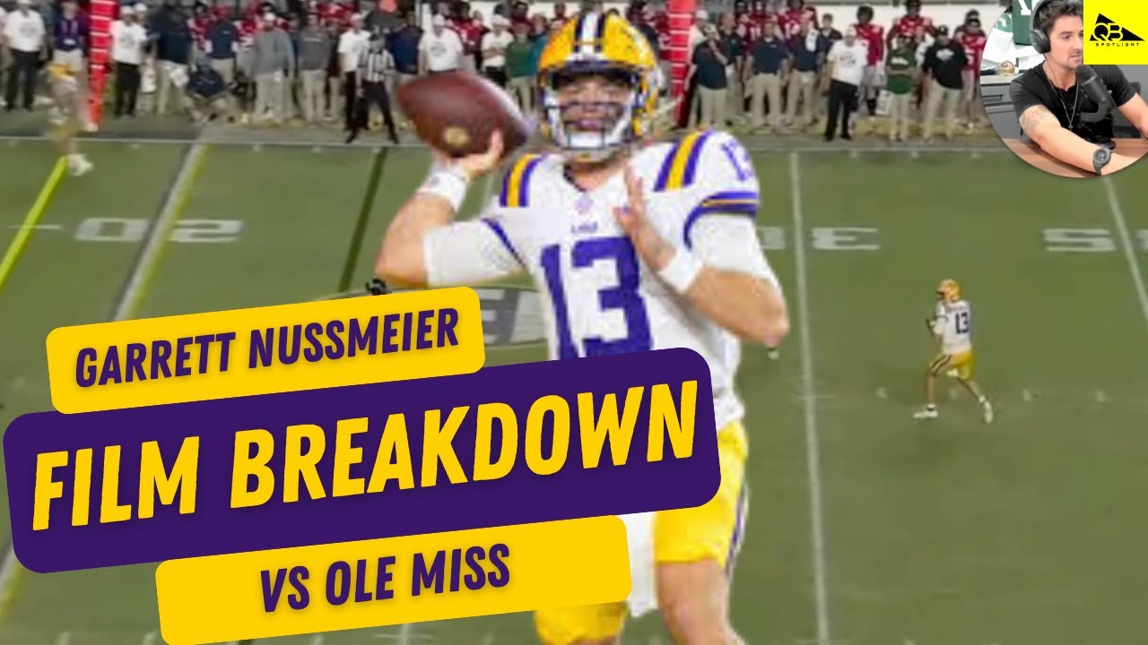 LSU Football: Garrett Nussmeier's BEST Throws vs Ole Miss & Film ...