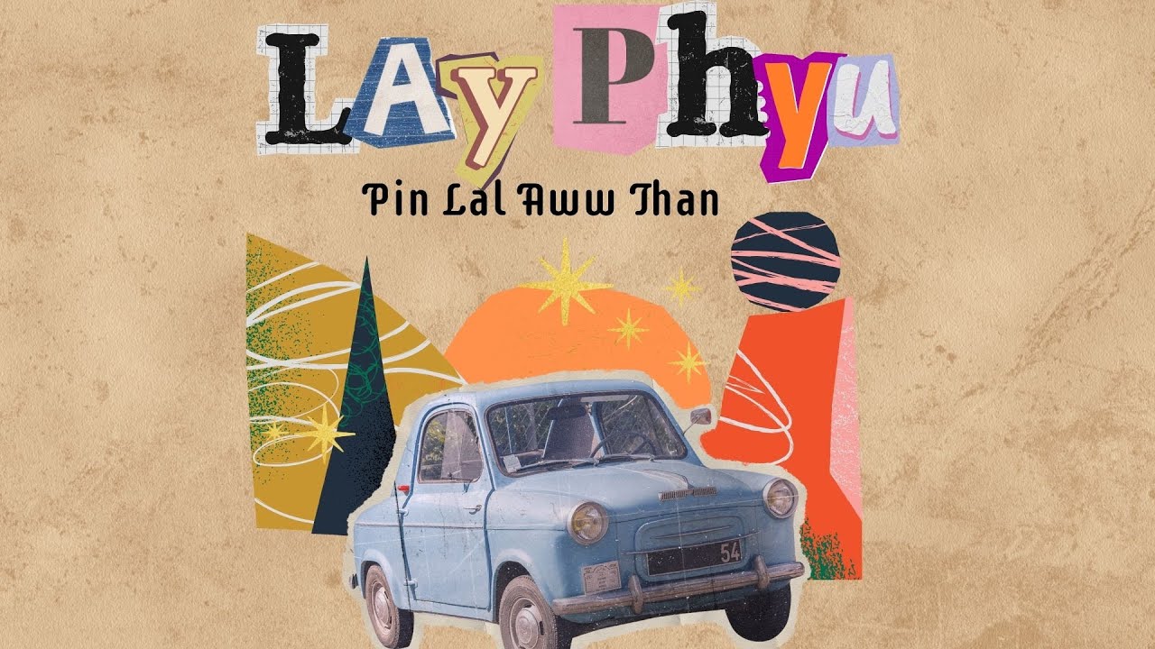 Lay Phyu || "Pin Lal Aww Than" "ပင်လယ်အော်သံ" [ Lyric Music Video ...