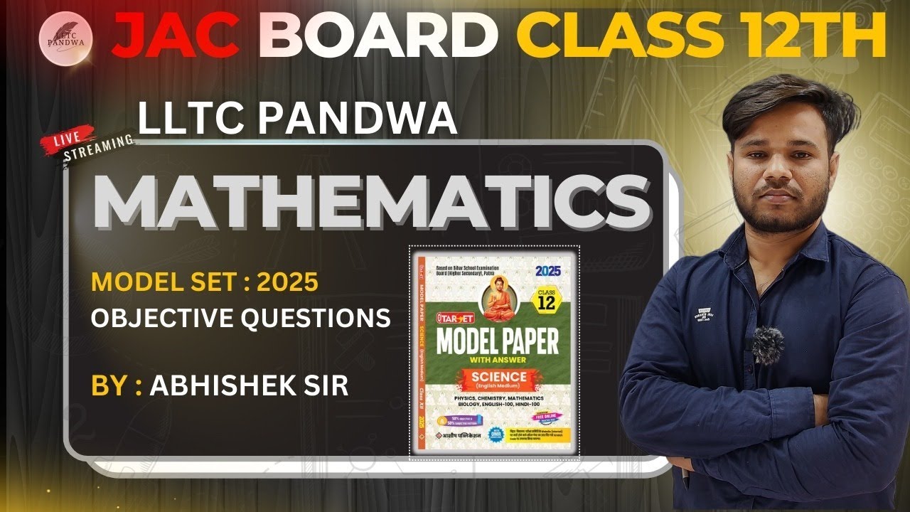 JAC BOARD CLASS 12TH MODEL SET 2025 OBJECTIVE QUESTIONS \\ LLTC_PANDWA ...