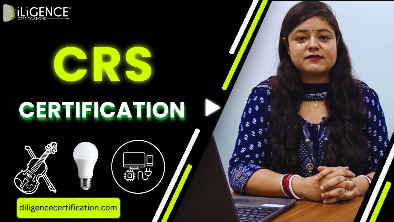 CRS Certification Step-by-Step Guide for Manufacturers & Importers ...