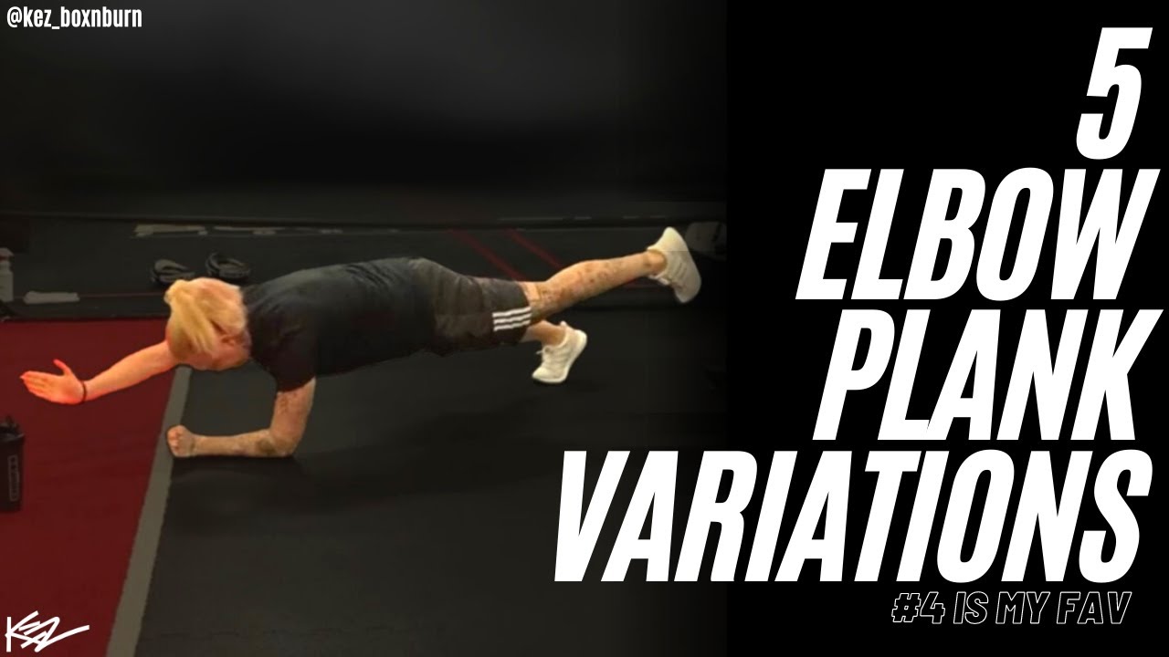 5 ELBOW PLANK VARIATIONS - YouTube