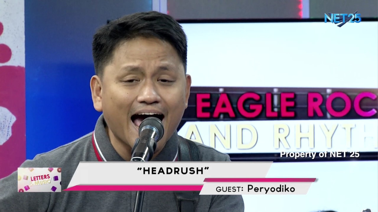 PERYODIKO - HEADRUSH (NET25 LETTERS AND MUSIC) - YouTube