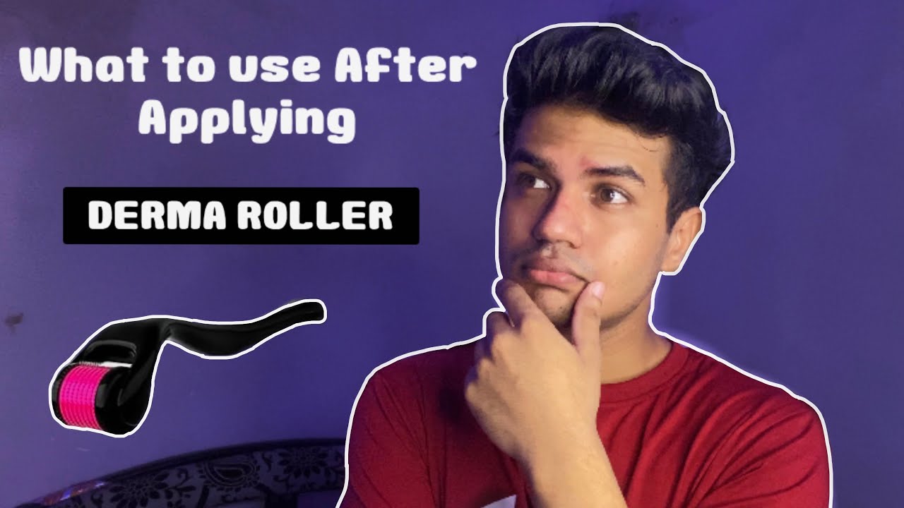 How to use derma roller | What to use after applying derma roller - YouTube