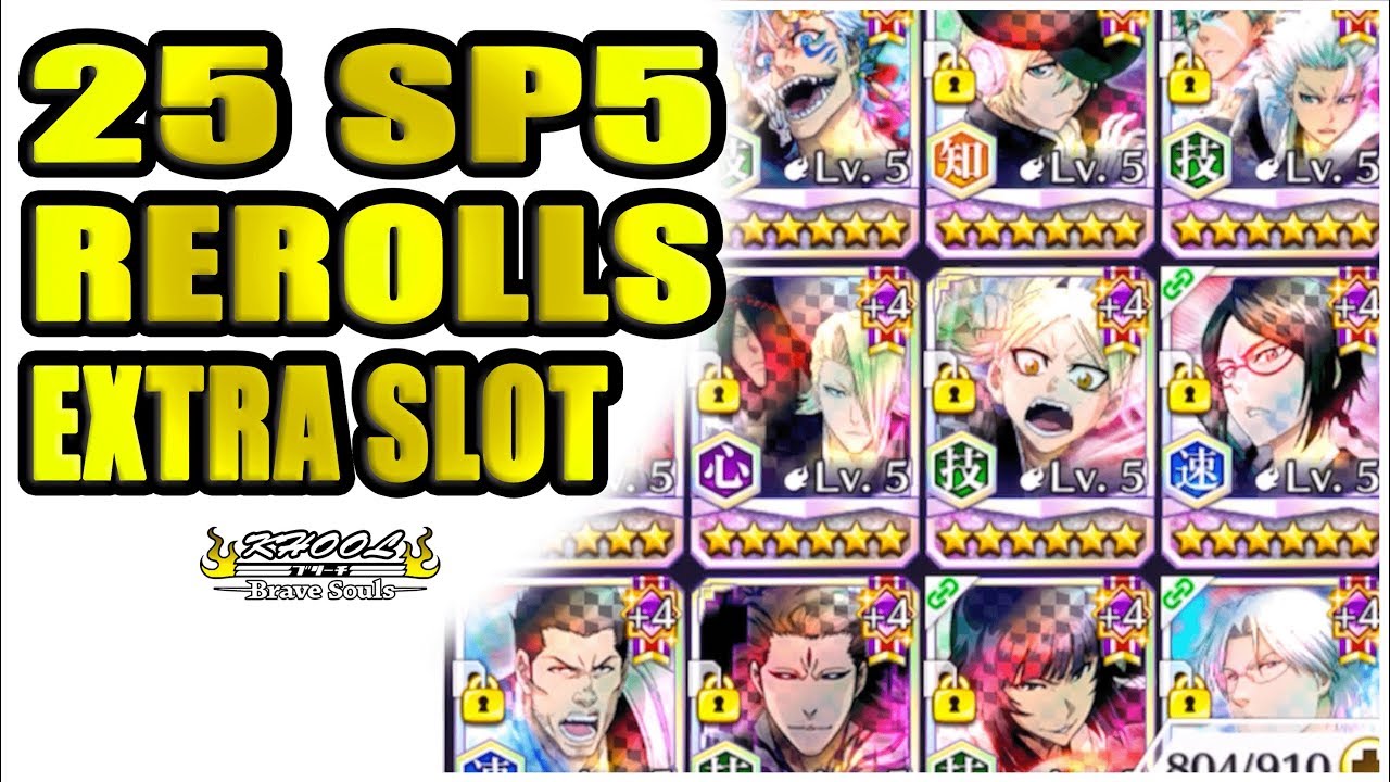 🔥🔥 MASSIVE 25 SP5 CHARACTERS EXTRA SLOT REROLLS 🔥🔥 Bleach Brave Souls ...