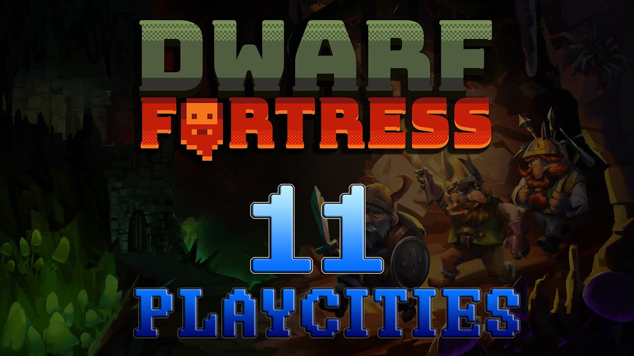 Dwarf Fortress = Playcities = Episode 11 - Artifacts & Demons - YouTube