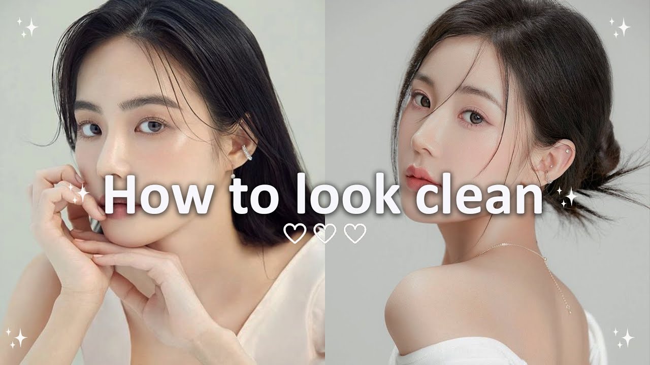 how to look clean - YouTube