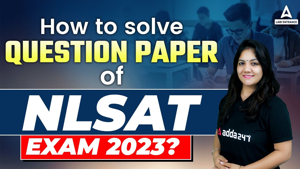 How To Solve Question Paper of NLSAT 2023 ? - YouTube