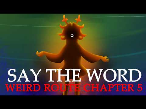 SAY THE WORD || Deltarune CHAPTER 5 (Weird Route ORIGINAL Song)
