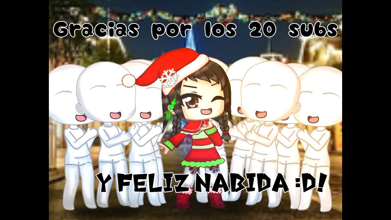 Especial 20 subs (Y d NaBidA :DD ️💕🎄) - YouTube