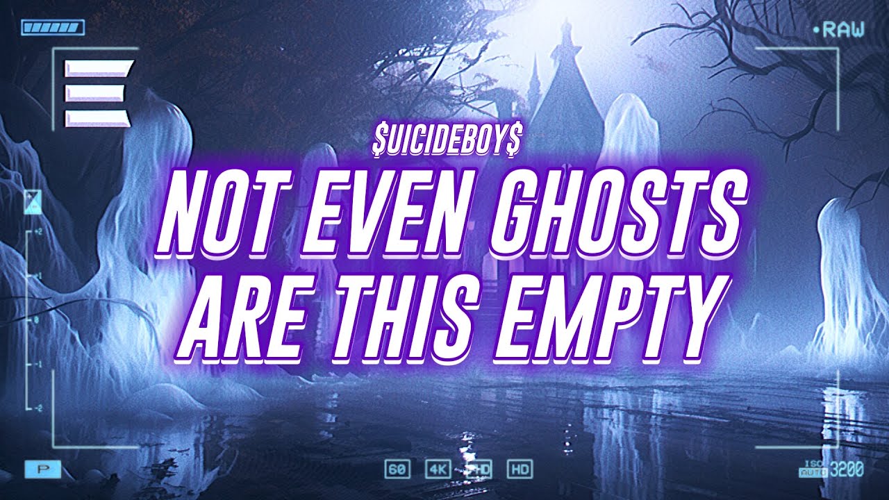 $uicideboy$ - not even ghosts are this empty [lyrics] - YouTube