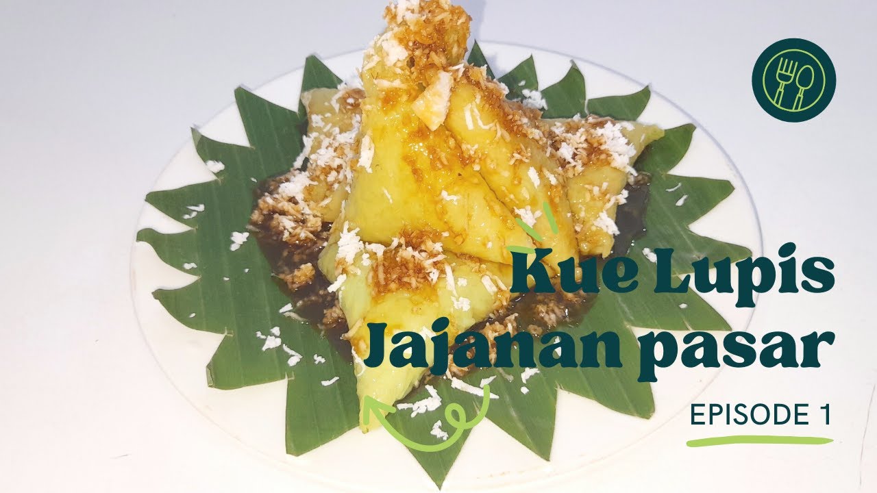 Cara membuat lupis ketan | jajanan tradisional - YouTube