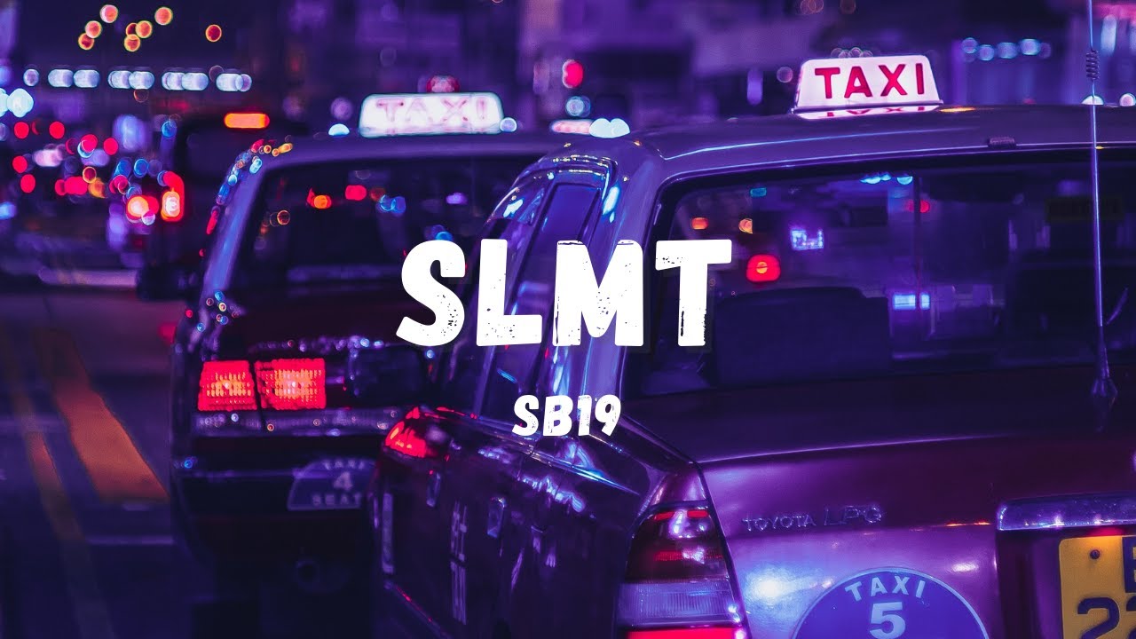 SB19 - SLMT (Lyrics) | Lyric Zone - YouTube
