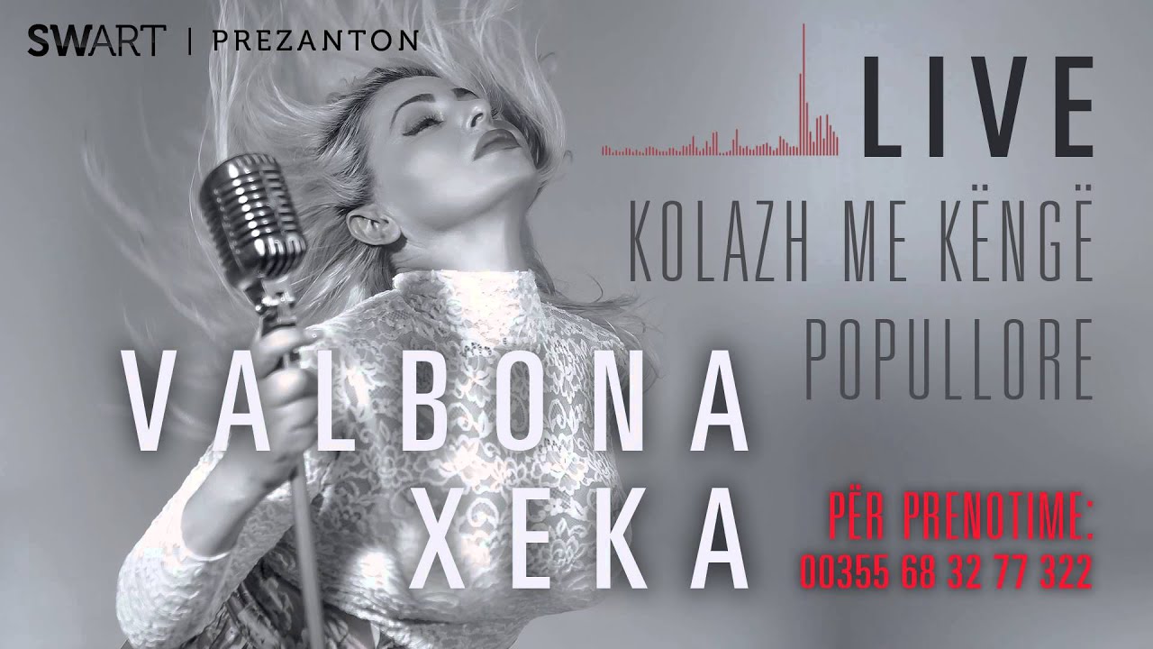 Valbona Xeka - Popullore - YouTube