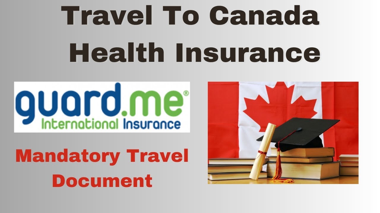 Travel Document | Travel To Canada Health Insurance | guard.me ...