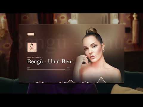 Unut Beni - Bengü  ( Prod. Bariswu )