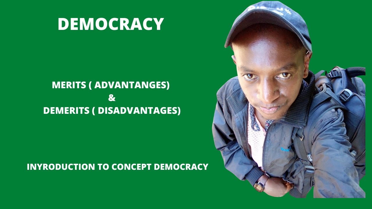 DEMOCRACY- MERIT AND DEMERITS | ADVANTAGES AND DISADVANTAGES OF ...
