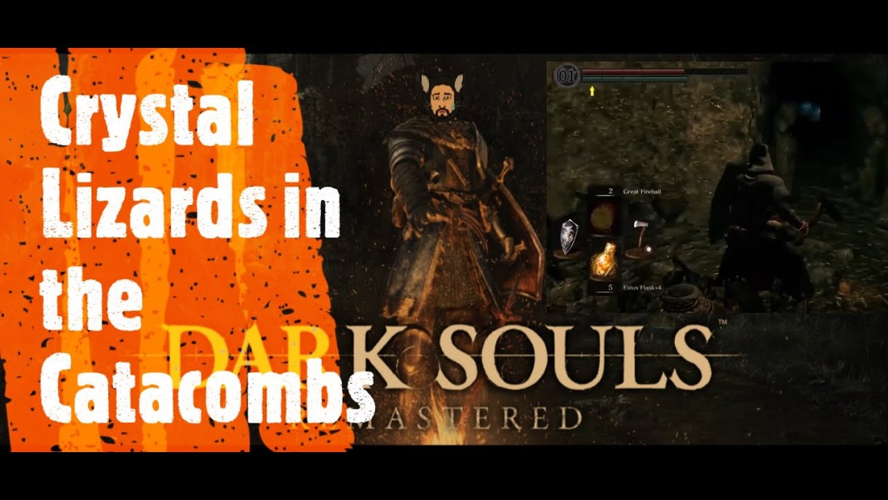 Dark Souls Remastered [Crystal Lizards in the Catacombs] - YouTube