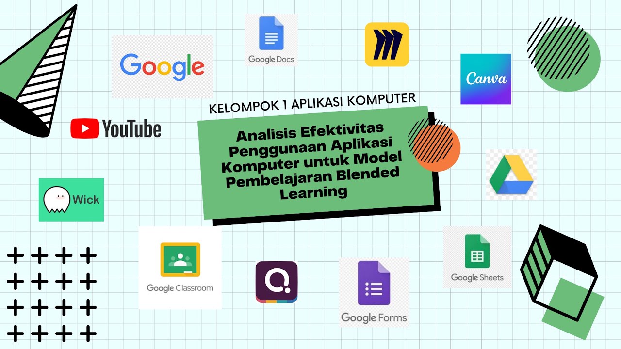 Analisis Efektivitas Penggunaan Aplikasi Komputer untuk Model Pembelajaran Blended Learning ...