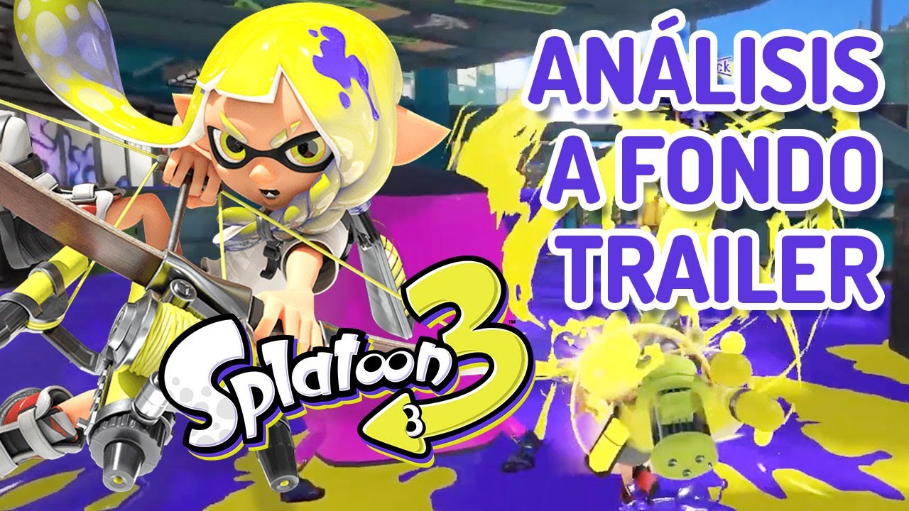 ANÁLISIS PROFUNDO DEL NUEVO TRAILER SPLATOON 3 - TODO LO QUE NO VISTE ...