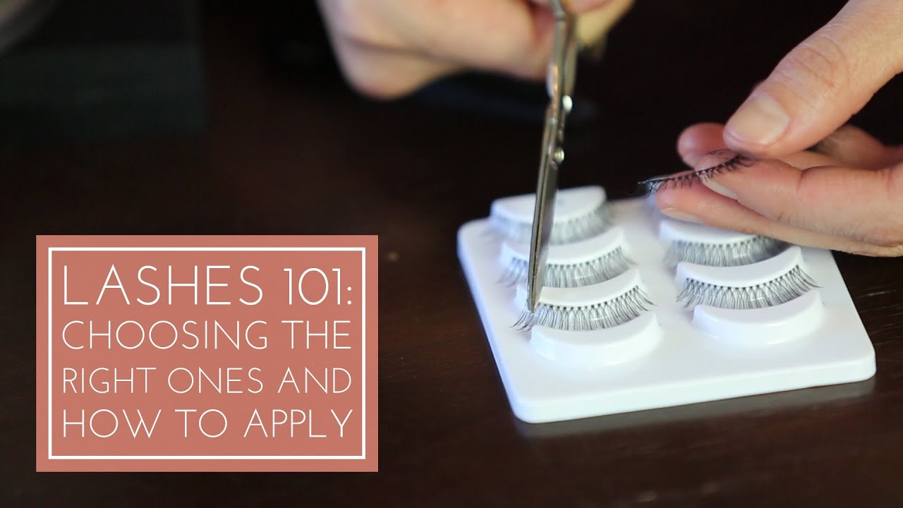 FALSE LASHES 101: How to Choose the Right Ones and Apply - YouTube