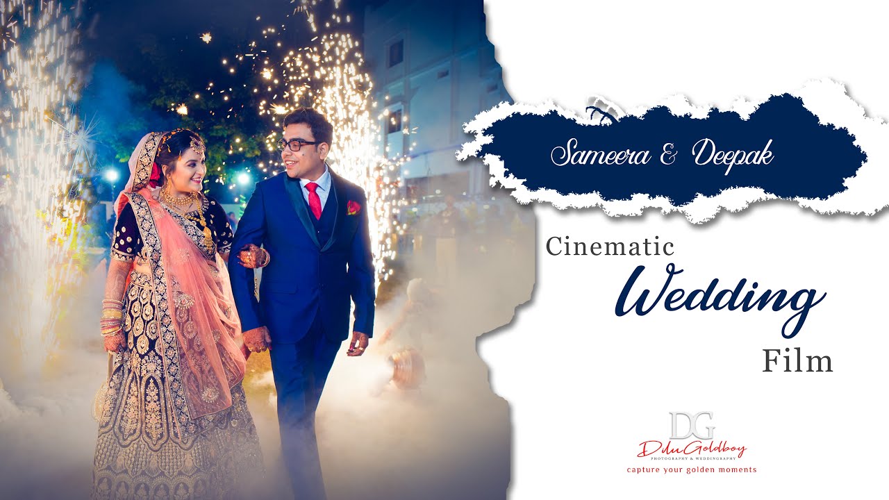 Sameera Weds Deepak Wedding Film - YouTube
