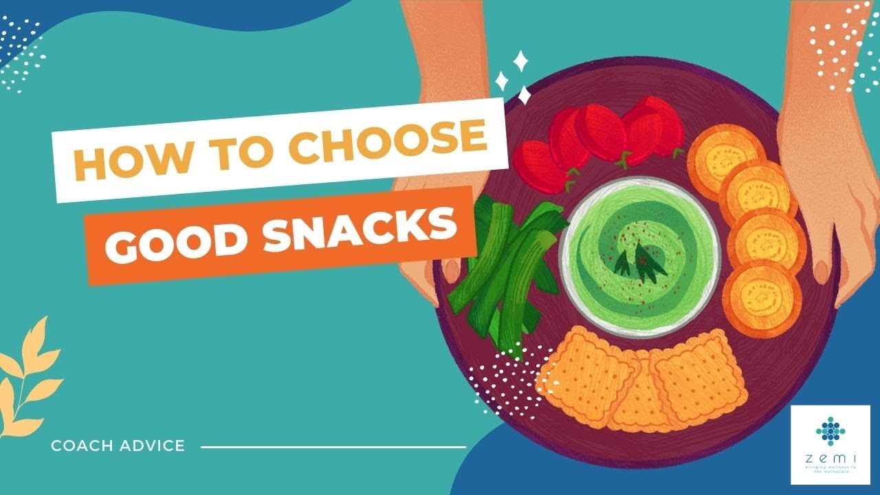 Snack wise! Eat and eat well. - YouTube