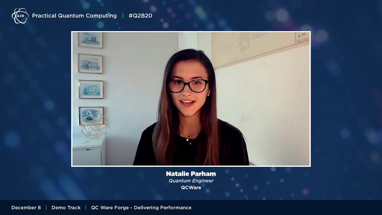 Q2B 2020 | QC Ware Forge - Delivering Performance | Fabio Sanches, Sean ...