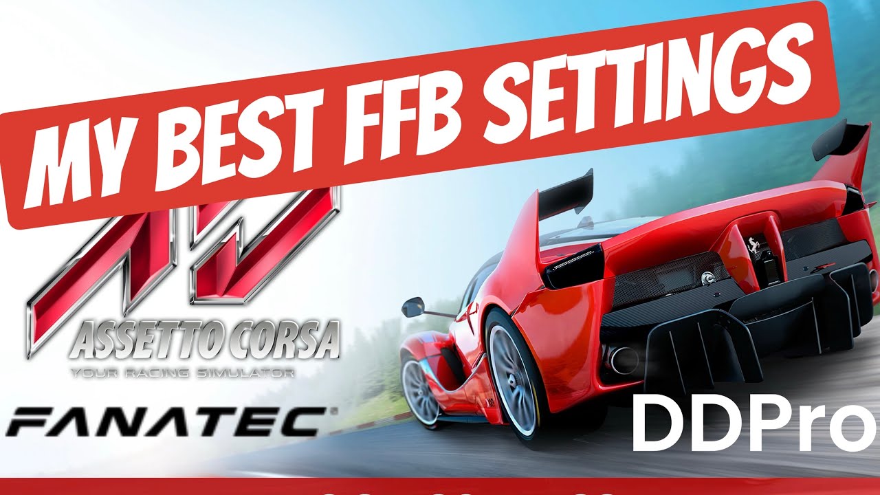 Assetto Corsa FFB settings for DDPro. The best FFB on console right now ...