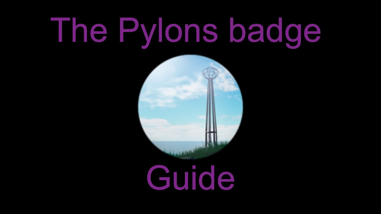 Roblox Isle I The Pylons badge I Guide - YouTube