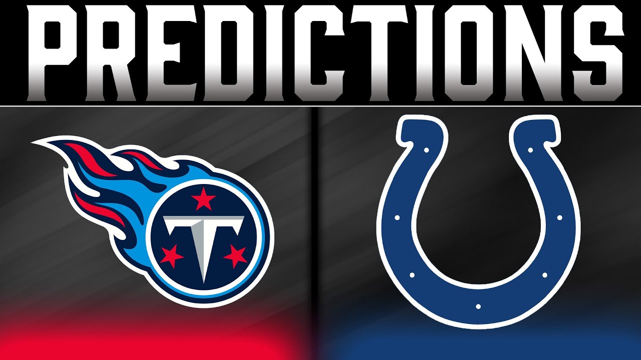 Colts vs Titans Predictions | Indianapolis Colts vs Tennessee Titans ...