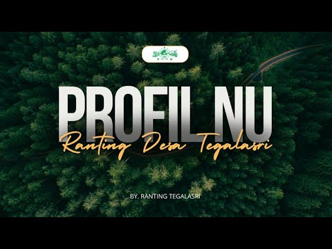 PROFIL NU RANTING TEGALASRI - YouTube