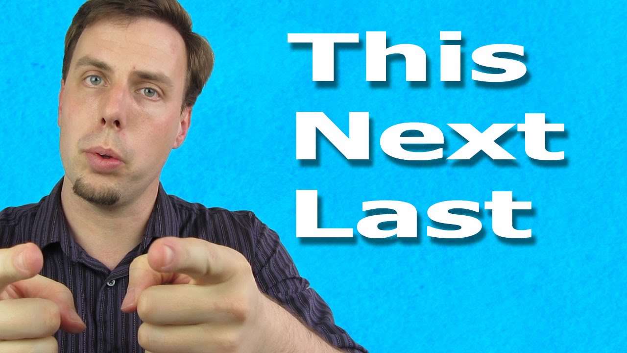 How To Use Last, This and Next | Natural English Determiners - YouTube