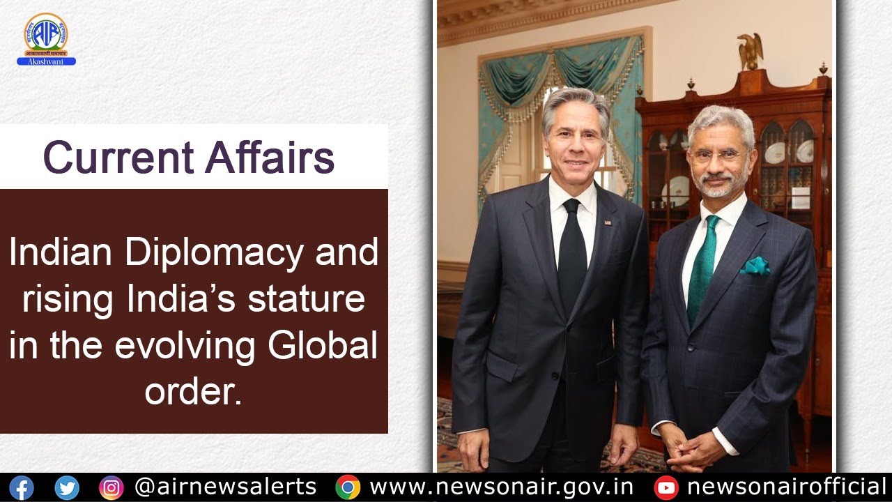 Indian Diplomacy and rising India’s stature in the evolving Global ...