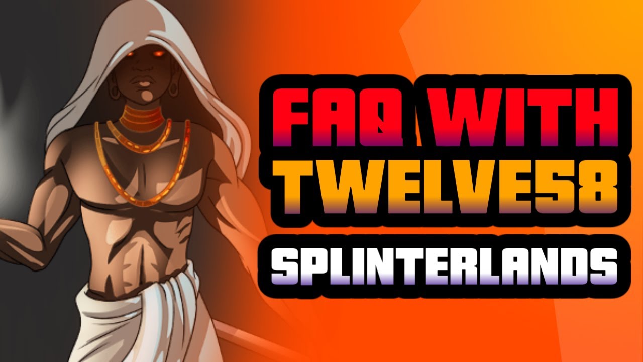 FAQ with Twelve58 | Splinterlands - YouTube