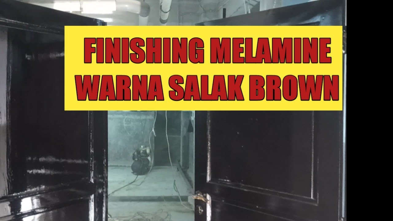 #Finishing Melamine Warna Salak Brown - YouTube