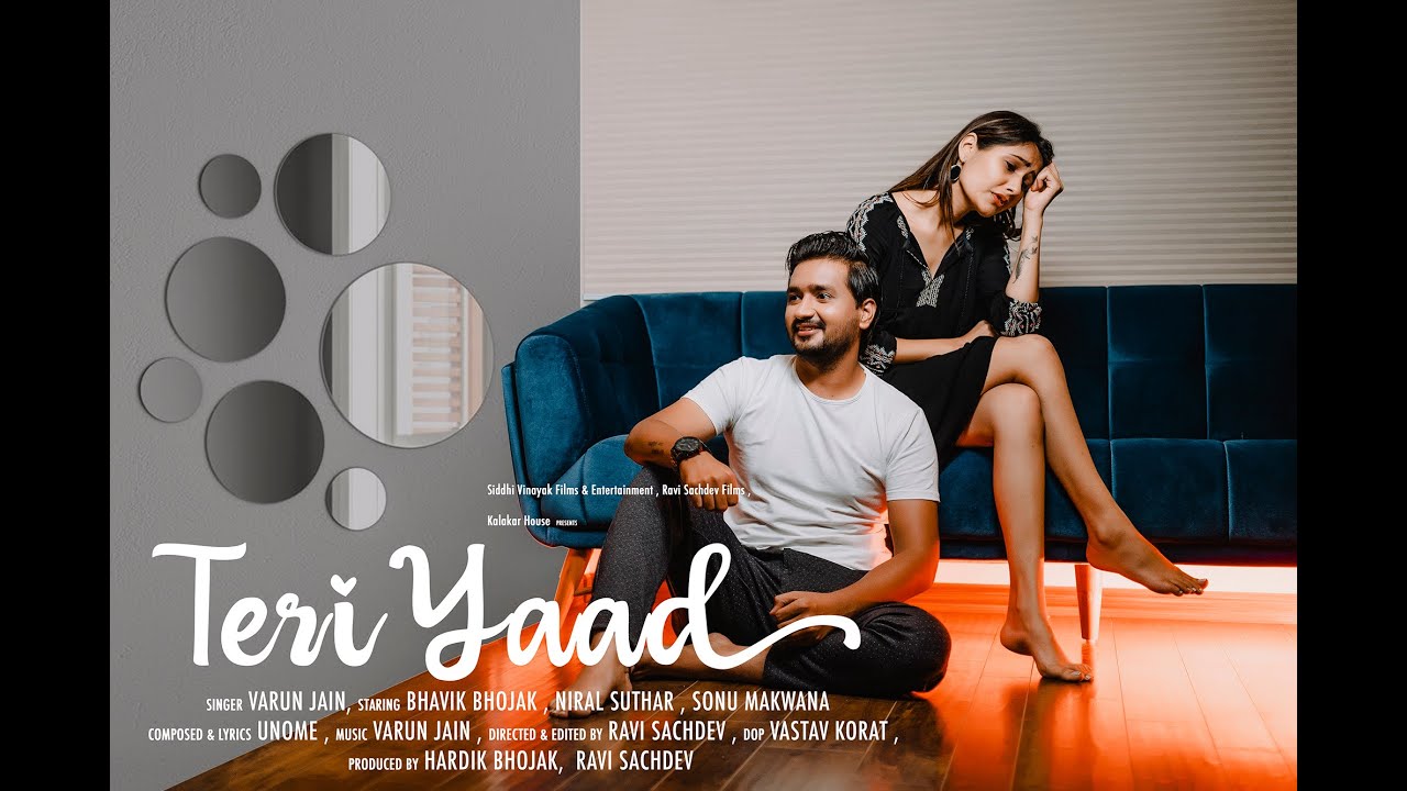 Teri Yaad Varun Jain | Hindi Music Video 2020 | Bhavik Bhojak | Niral ...
