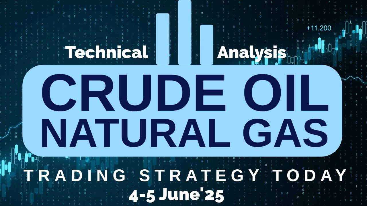 Crude Oil News Live Today 4-5 June | Natural Gas Trading Strategy ...