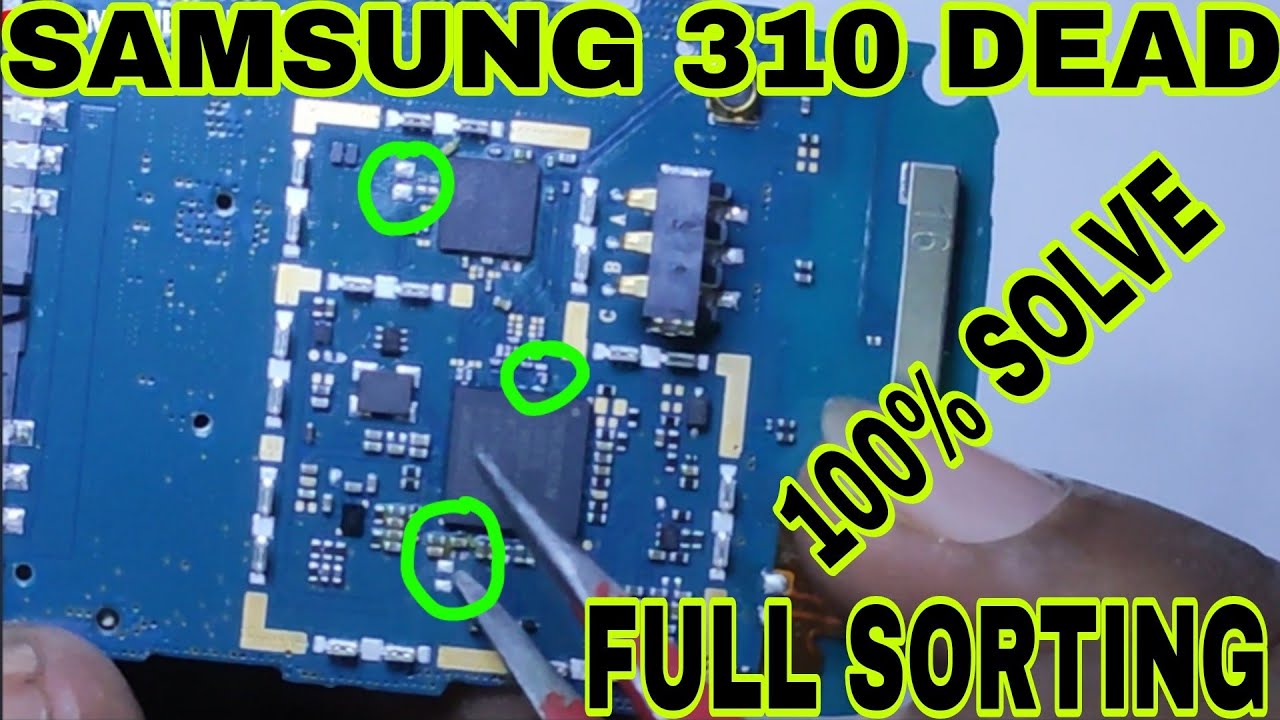 SAMSUNG GT-310 DEAD PROBLEM || SAM GT-310 FULLY SORTING || DEAD PROBLEM ...