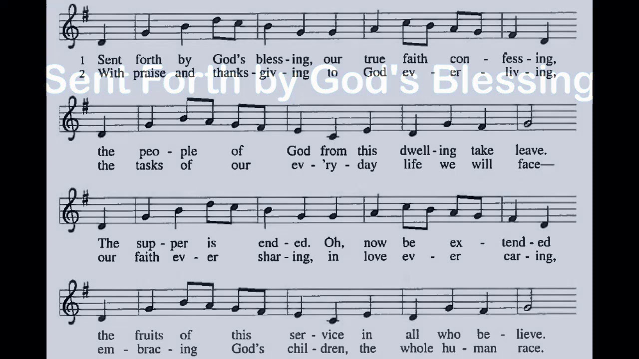 Sent Forth by God's Blessing - YouTube