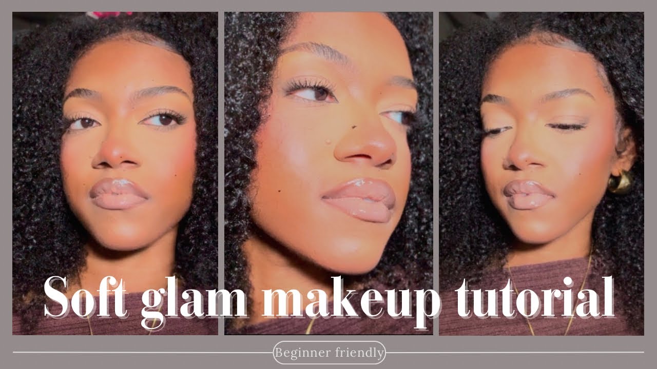 Soft glam makeup tutorial| Beginner friendly| *DETAILED* affordable ...