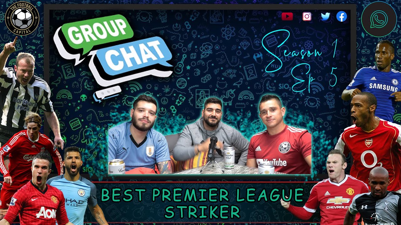 Best Premier League Striker ?? - Group Chat season 1 ep 5 - YouTube