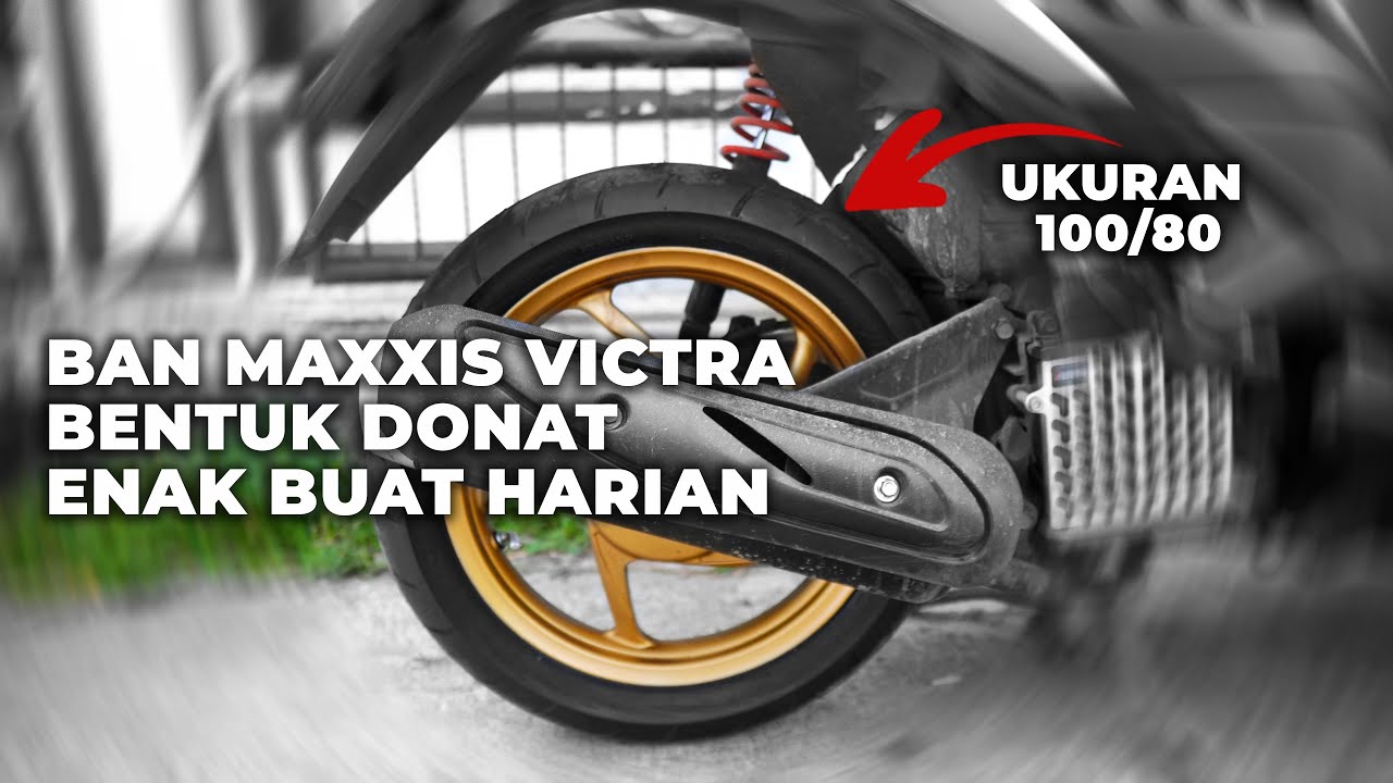 PASANG BAN MAXXIS VICTRA 100/80 DI VARIO TECHNO 110 #variotechno110 # ...