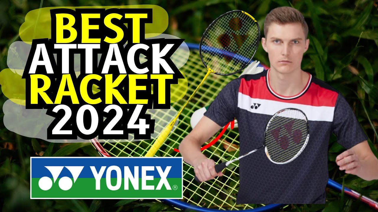 Top 5 best Badminton Rackets for Attack in 2023/2024 (Watch before you ...