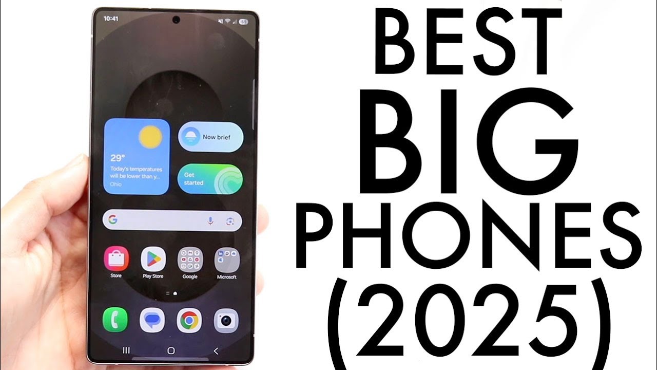 The BEST Big Phones In 2025! - YouTube