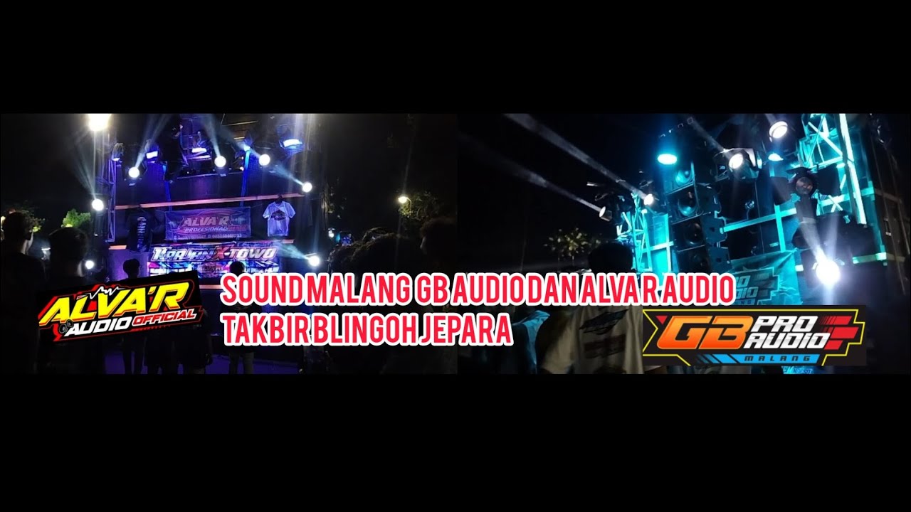 GB AUDIO DAN ALVA R SOUND SULTANYA MALANG TAKBIR KELILING DI BLINGOH ...