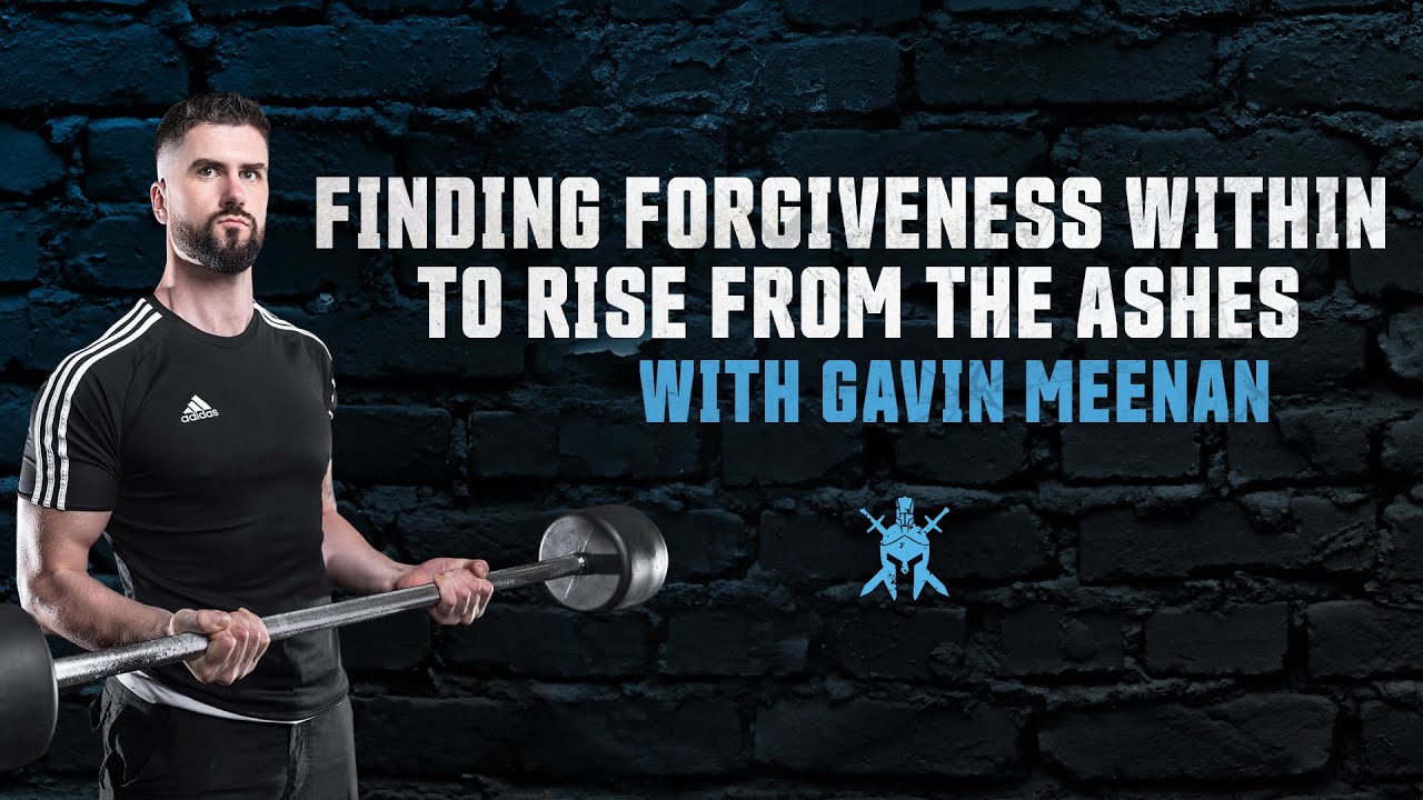 Gavin Meenan: Finding Forgiveness Within to Rise From The Ashes - YouTube