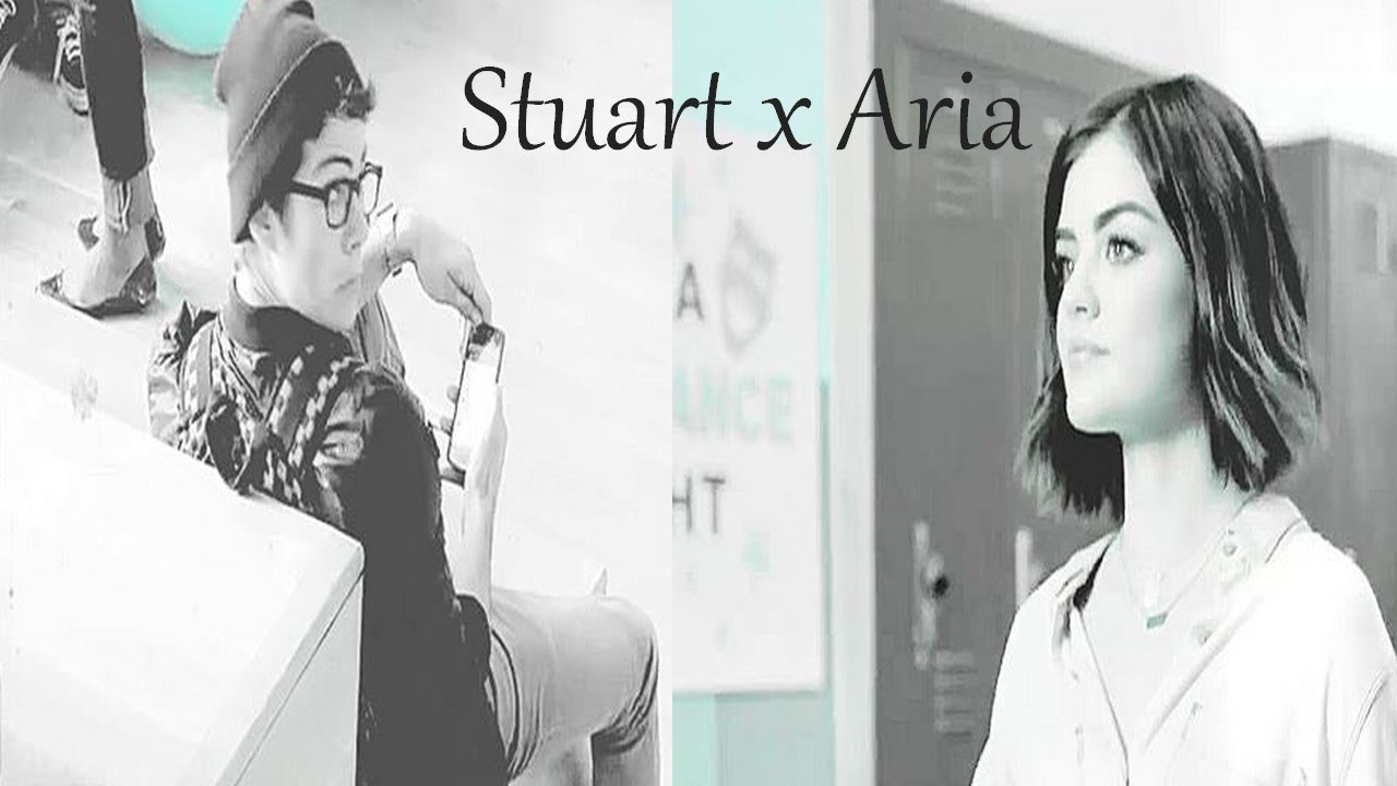 Aria x Stuart - Dylan o'brien / Lucy hale - YouTube